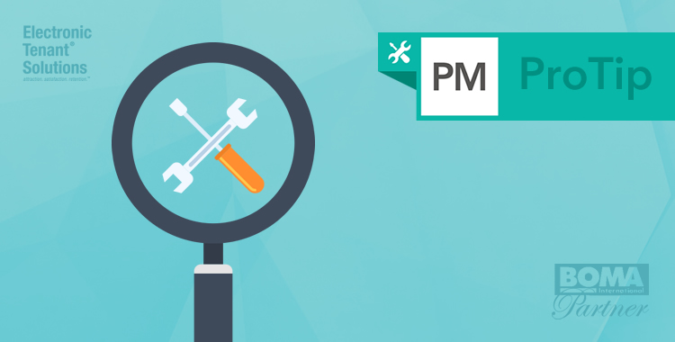 ProTip: Preventative Maintenance – Electronic Tenant Solutions Blog
